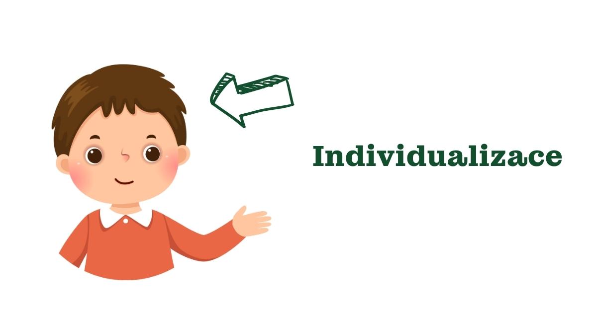 Individualizace | Předškolní poradna